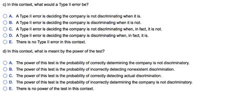 Solved C In This Context What Would A Type Il Error Be O