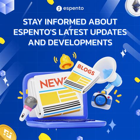 Stay Informed About Espentos Latest Updates And Developments By