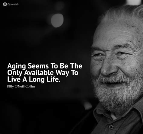 Aging Process Quotes