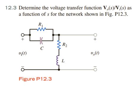 Solved Thanks 12 3 ﻿determine The Voltage Transfer Function