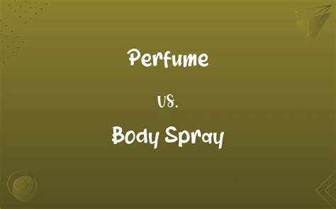 Perfume Vs Body Spray Know The Difference