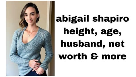 Abigail Shapiro Height Age Husband Net Worth And More