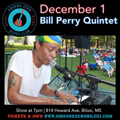 Bill Perry Quartet Ground Zero Biloxi