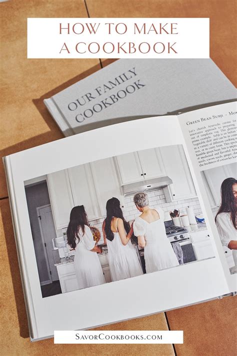 how to make a cookbook best tips to make your own cookbook — savor