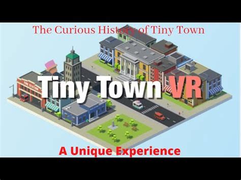 Tiny Town Vr A Unique Sandbox Experience Youtube