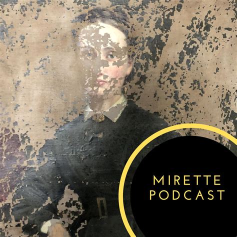 Mirette Podcast Chez Mirette Listen Notes