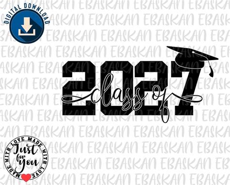 Class Of 2027 Png Svg Eps Dxf Graduation Design 2027 Senior Class
