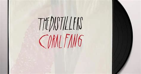 The Distillers Coral Fang Vinyl Record