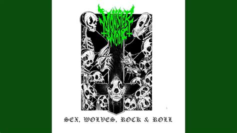 Sex Wolves Rock And Roll Youtube