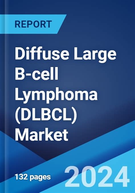 Diffuse Large B Cell Lymphoma Dlbcl Market Epidemiology Industry