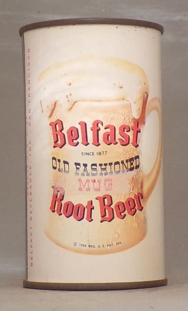 Lot Detail Belfast Root Beer Flat Top Soda Can San Francisco Ca