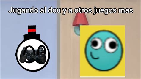 Jugando Al Dou Y A Otros Juegos Mas Xd Youtube