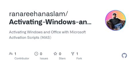 Github Ranareehanaslamactivating Windows And Office With Microsoft Activation Scripts Mas