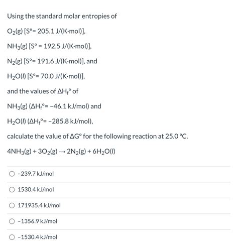 Solved Using the standard molar entropies of O2(g) [Sº= | Chegg.com