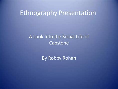 Ethnography Presentation Pptx