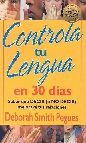 Deborah Pegues Controla Tu Lengua En 30 Días Poche Eur 853 Picclick Fr