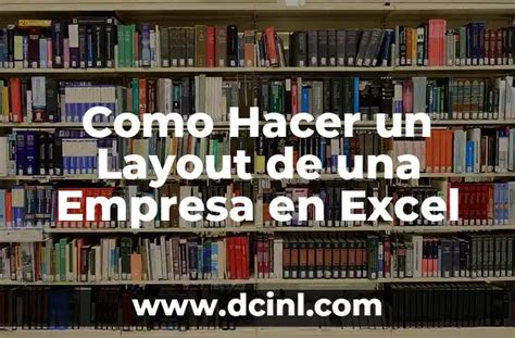 Como Hacer Un Layout De Una Empresa En Excel 5 Ejemplos