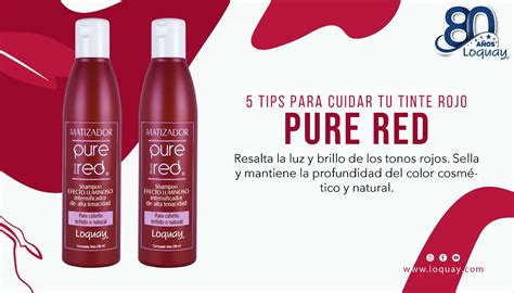 Tips Para Cuidar Un Tinte Rojo Loquay