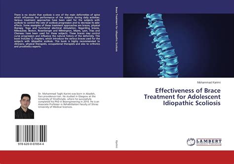 Effectiveness Of Brace Treatment For Adolescent Idiopathic Scoliosis Karimi Mohammad