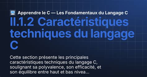 Ii12 Caractéristiques Techniques Du Langage C Apprendre Le C — Les