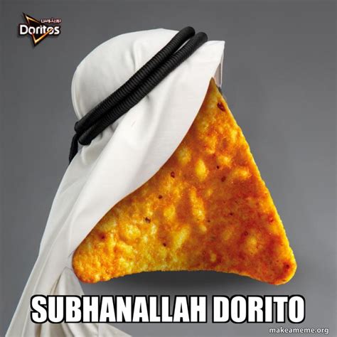 Subhanallah Dorito Meme Generator