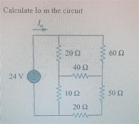 solved calculate io in the circuit24−20 i0−i1 −10 i0−i2 0
