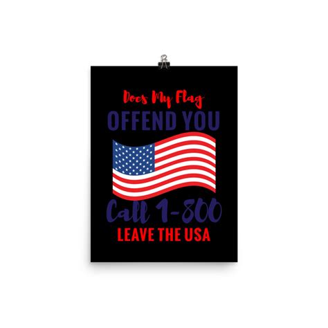 Does My Flag Offend You Poster Meachs Military Memorabilia And More