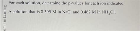 Solved For Each Solution Determine The P Values For Each Chegg