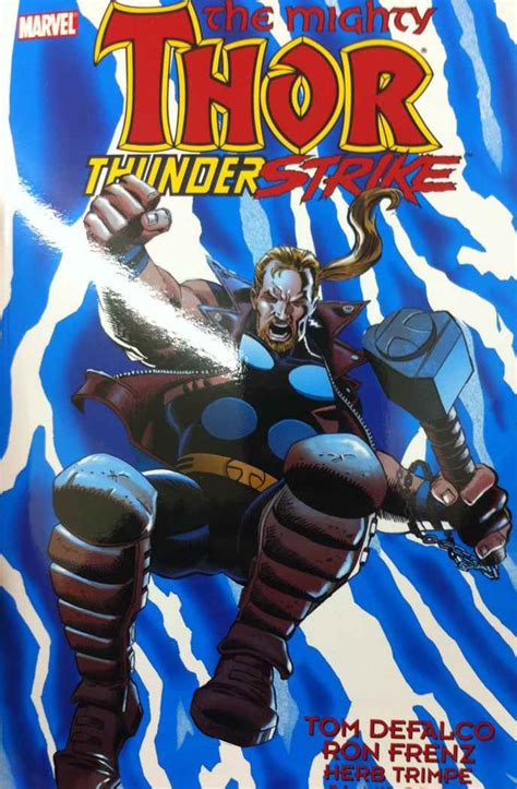 Thor Thunderstrike Tpb Vol 1 2011 Marvel Database Fandom