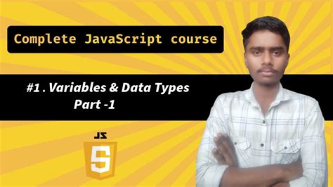 Variables And Datatypes In Javascript Part 1 Complete Javascript