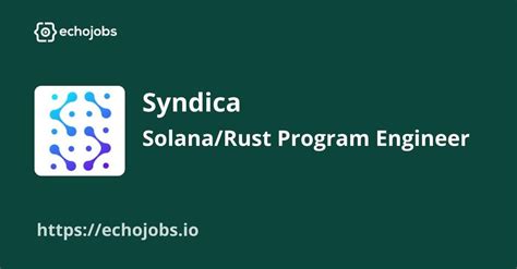 Syndica Is Hiring Solanarust Program Engineer Git Shell Python Rust Javascript Rrustjob