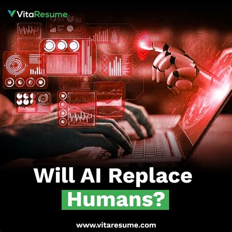 Vita Will Ai Replace Humans Artificialintelligence Humans Replace