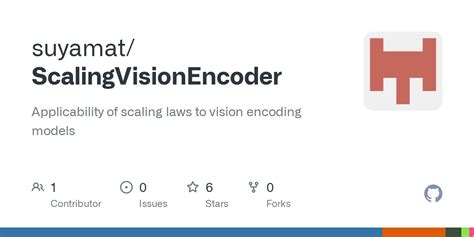 Github Suyamatscalingvisionencoder Applicability Of Scaling Laws To Vision Encoding Models