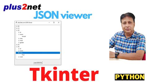 Building A Gui Based Json Viewer Using Pythons Tkinter Treeview Youtube