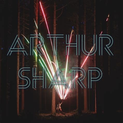 Stream Arthur Sharp Music Listen To Songs Albums Playlists For Free