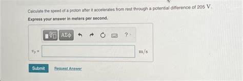Solved Calculate The Speed Of A Proton After It Accelerates