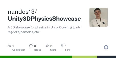 GitHub Nandos Unity DPhysicsShowcase A D Showcase For Physics In Unity Covering Joints