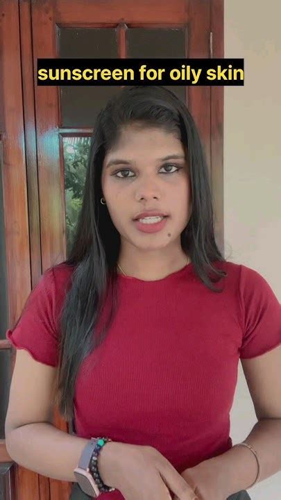 Suncreen For Oily Skin Type 🎀 Trendingshorts Viral Suncreen Oilyskin Skincare Fyp Malayalam
