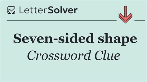 Seven Sided Shape Crossword Clue Answers