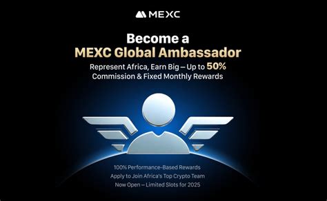 Mexc Launches Africa Focused Global Ambassador Program To Empower Web3