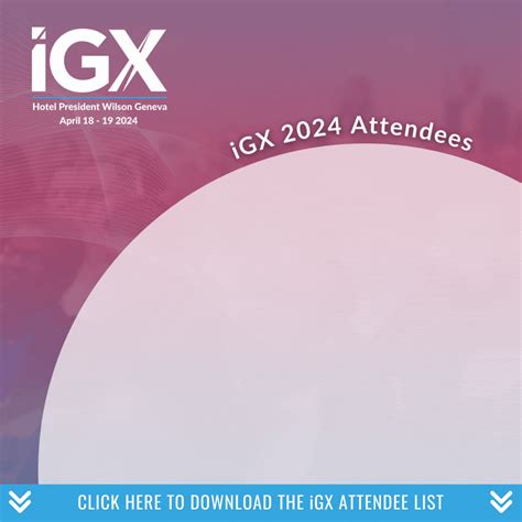 Download Igx Attendee List Igx