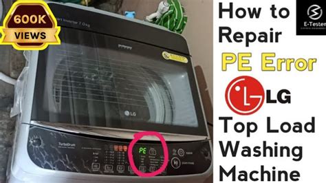 Lg Washing Machine Pe Error Code Quick Fixes And Expert Solutions