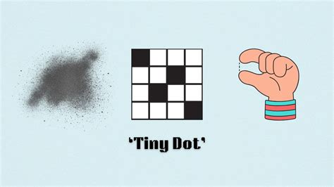 Tiny Dot Nyt Mini Crossword Puzzle Clue Answer And Hints