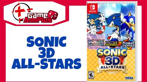 Sonic 3d All Stars For Nintendo Switch Should Happen Gameaimplus