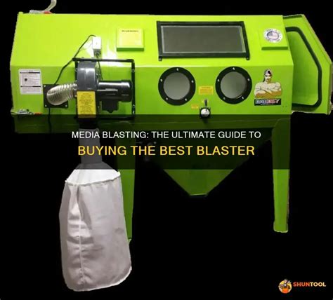 Media Blasting The Ultimate Guide To Buying The Best Blaster Shuntool