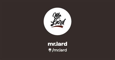 Mr Lard Instagram Tiktok Linktree