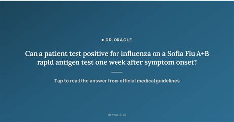 Can A Patient Test Positive For Influenza On A Sofia Flu Ab Rapid