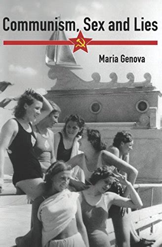 Communism Sex And Lies Genova Maria Morton Gallagher Caroline