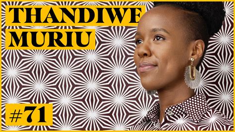 71 Thandiwe Muriu Mentorship And Why You Need It How To Develop A Strong Style Gaining