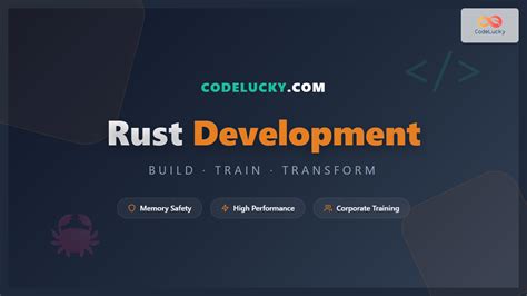 Rust Development Engineering High Performance Memory Safe Systems For
